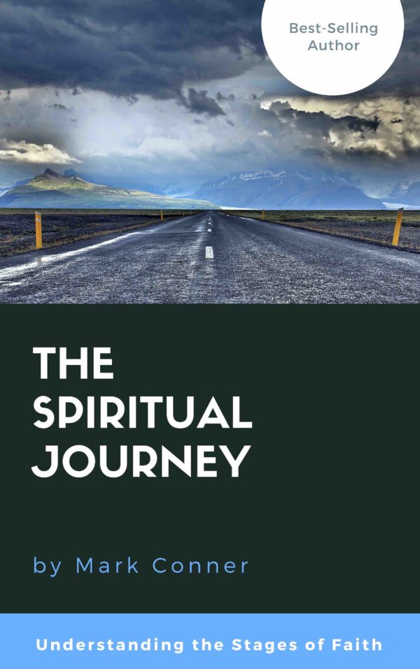 The Spiritual Journey – Understanding the Stages of Faith – Kevin J. Conner