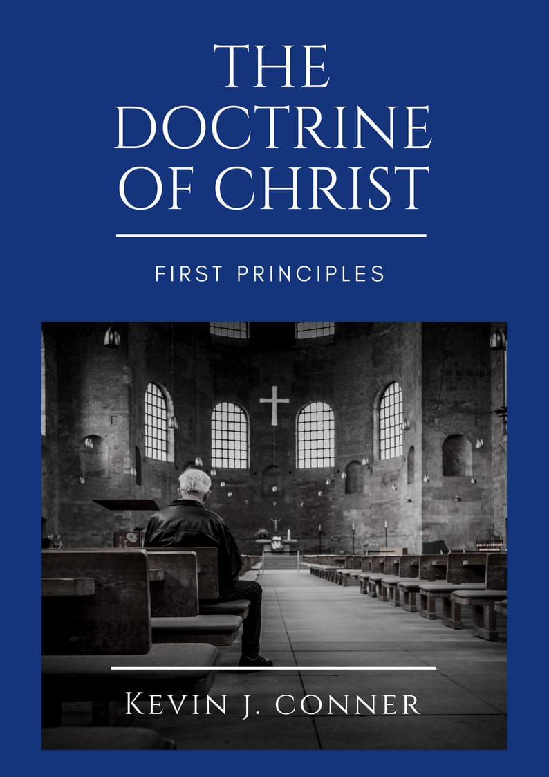 The Doctrine Of Christ First Principles Kevin Conner the-doctrine-of-christ-first-principles-kevin-conner