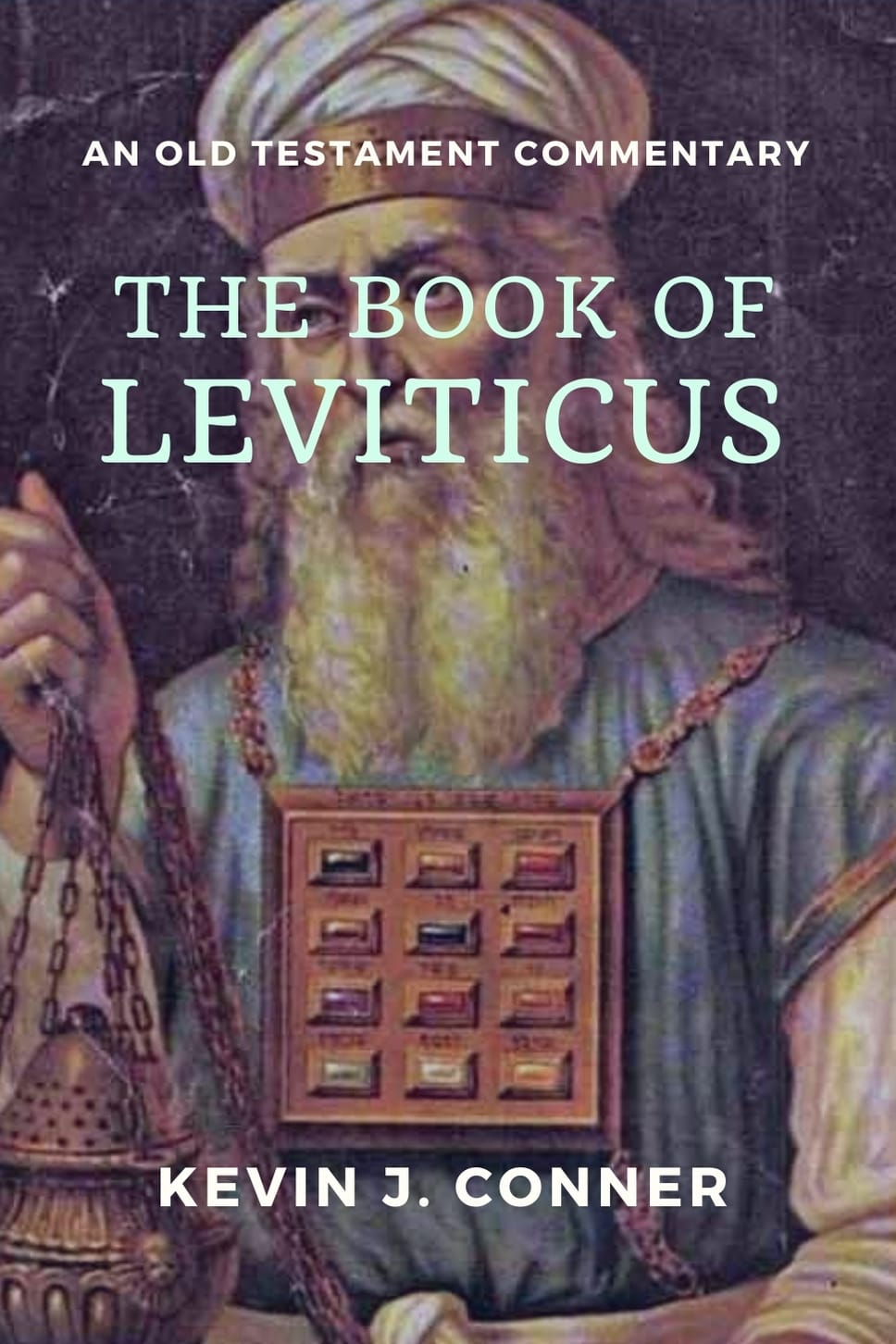 The Book Of Leviticus Kevin Conner The Book Of Leviticus Kevin Conner